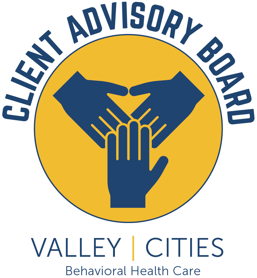 Client Advisory Board - Valley Cities Behavioral Health Care